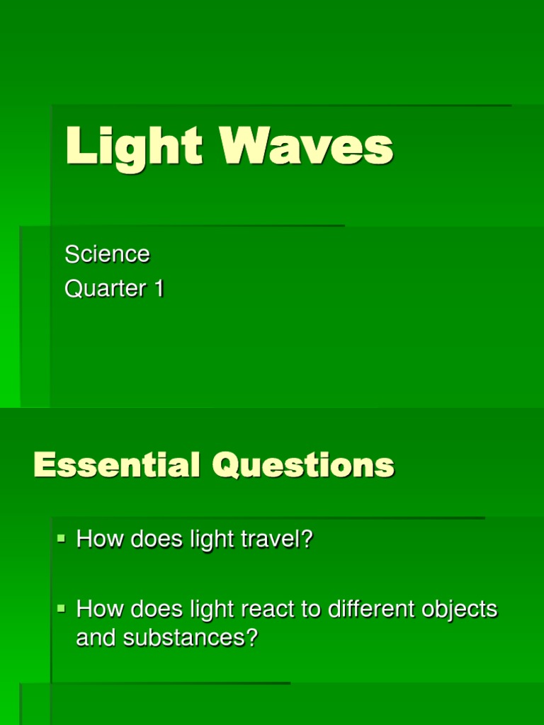 Light Waves: Science Quarter 1 | PDF