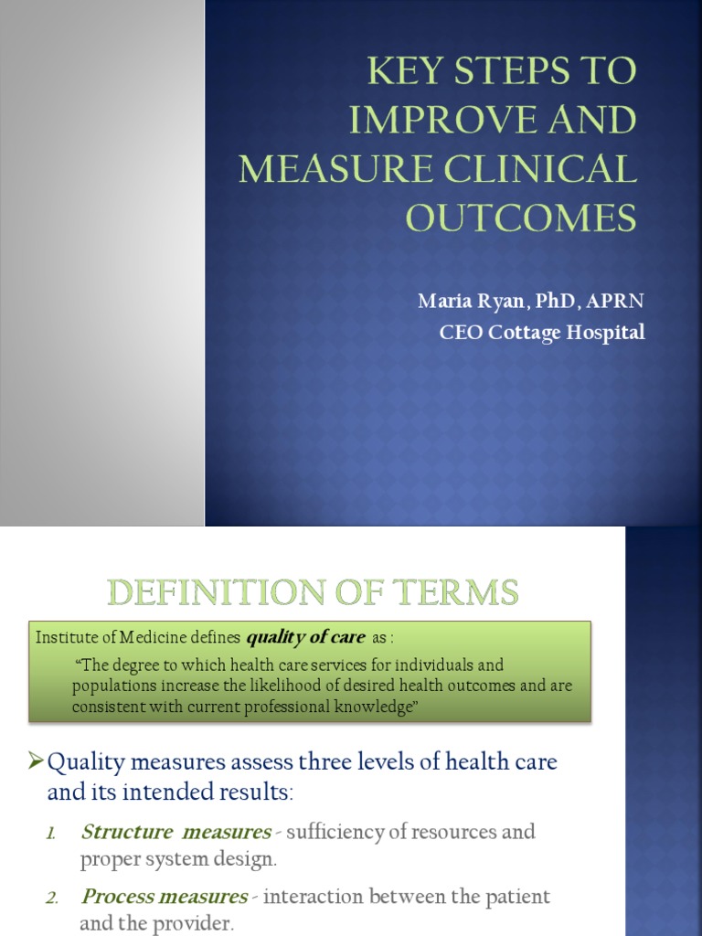 Key Steps To Improve and Measure Clinical Outcomes Ryan | PDF | Patient ...