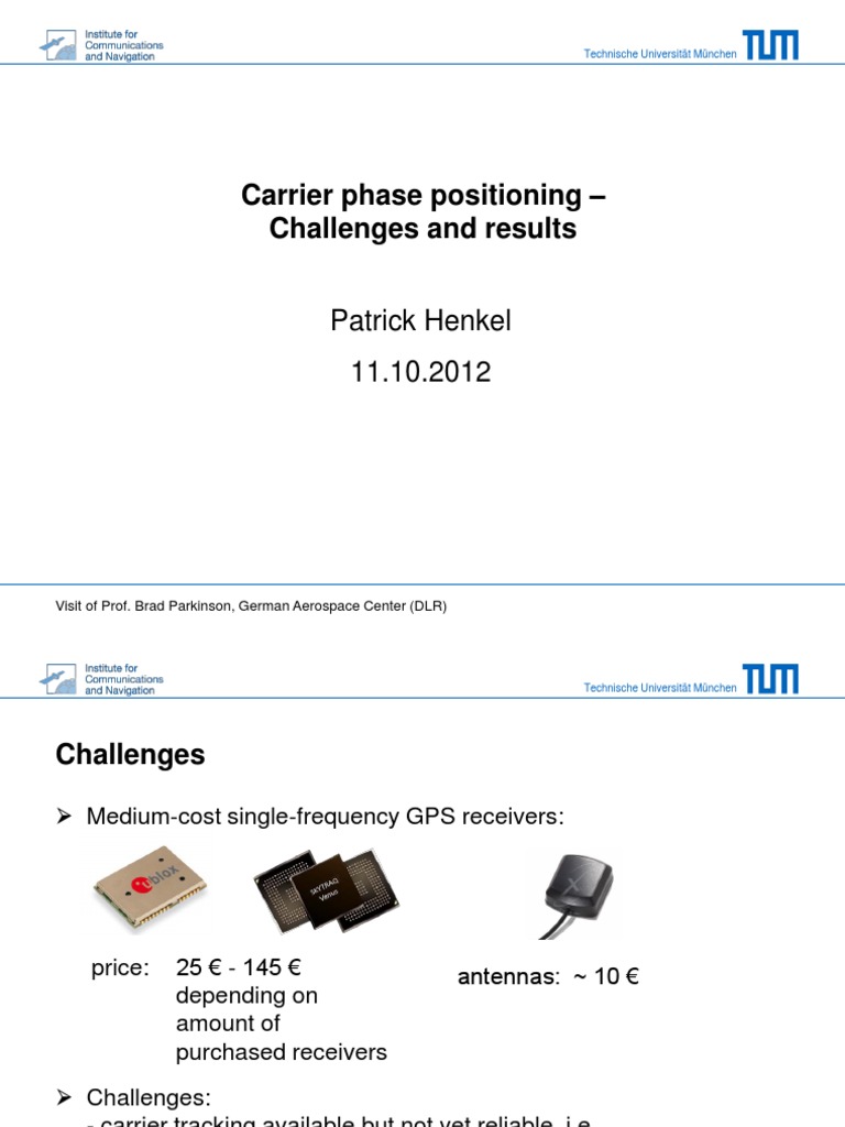 Carrier Phase Positioning - Challenges and Results - 11 10 2012 | PDF ...