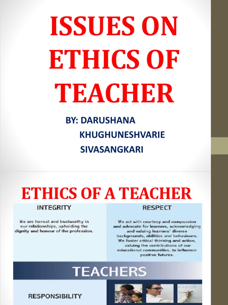 Issues On Ethics of Teachers | PDF | Teachers | Classroom