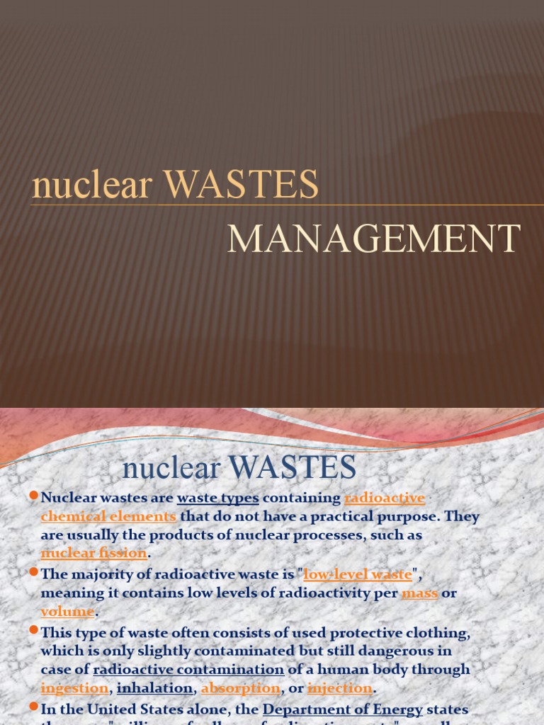 Nuclear WASTES: Management | PDF | Nuclear Reactor | Radioactive Waste