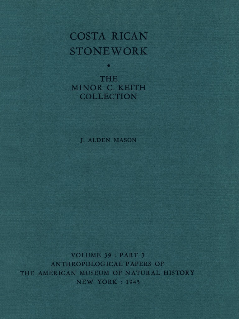 Costa Rican Stonework - The Minor Keith Collection | PDF | Archaeology