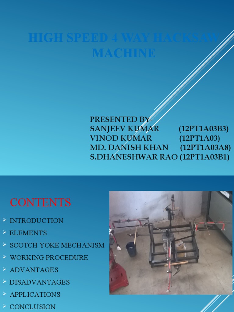 High Speed 4 Way Hacksaw Machine | PDF | Engines | Machines
