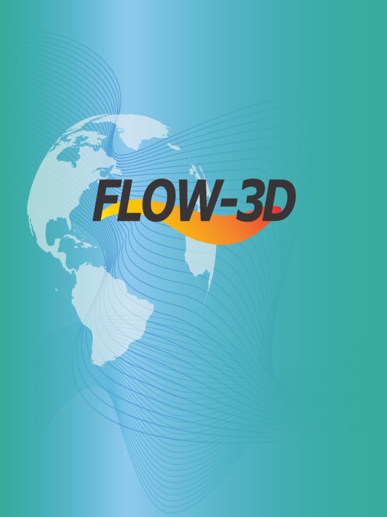 FLOW 3D General Brochure | PDF | Computational Fluid Dynamics | Fluid ...