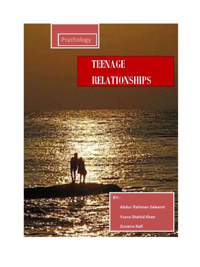 Teenage Relationships: Psychology | PDF | Romance (Love) | Adolescence