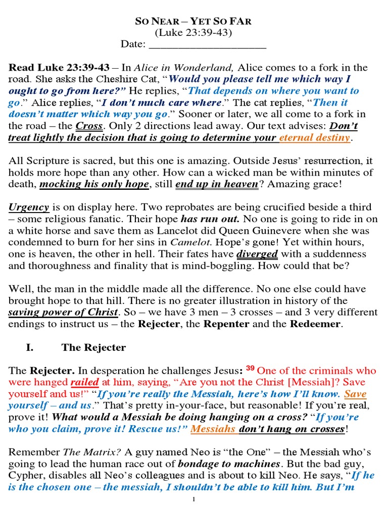 Luke 23-39-43 So Near -- Yet So Far | Salvation | God In Christianity