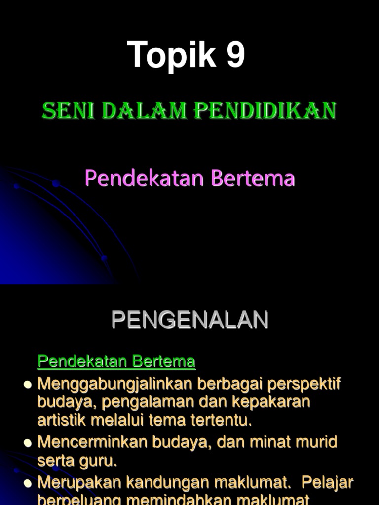 9 Seni Dalam Pendidikan Pendekatan Bertema | PDF | Seni & Disiplin Bahasa | Sains & Matematika