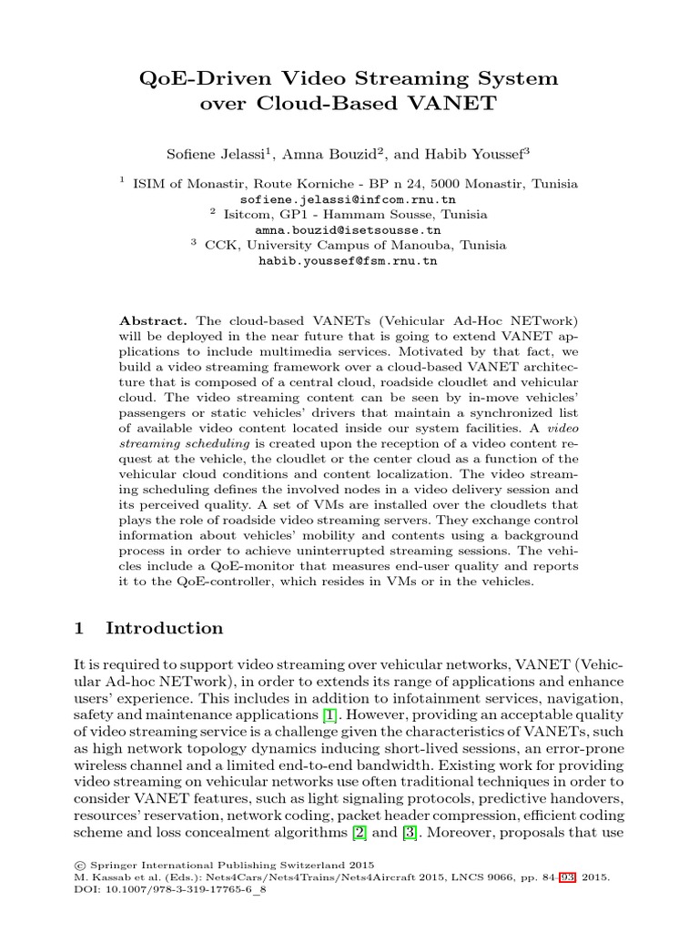 Qoe-Driven Video Streaming System Over Cloud-Based Vanet: Abstract. The ...
