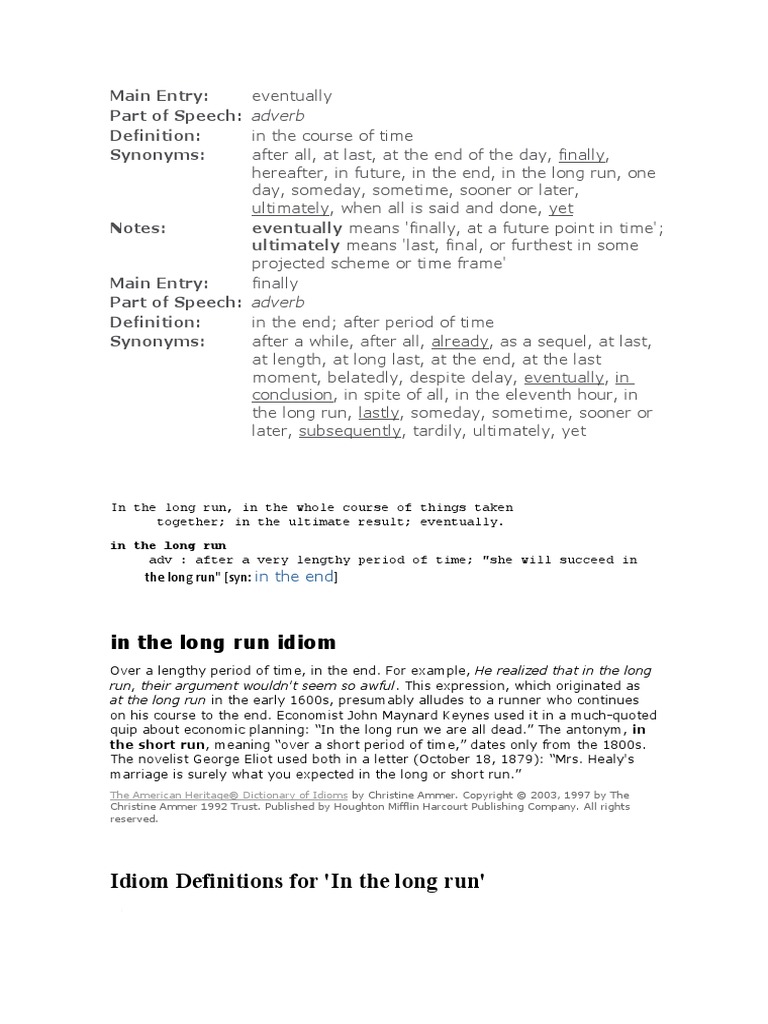 Idiom Definitions For 'In The Long Run': Main Entry: Part of Speech ...