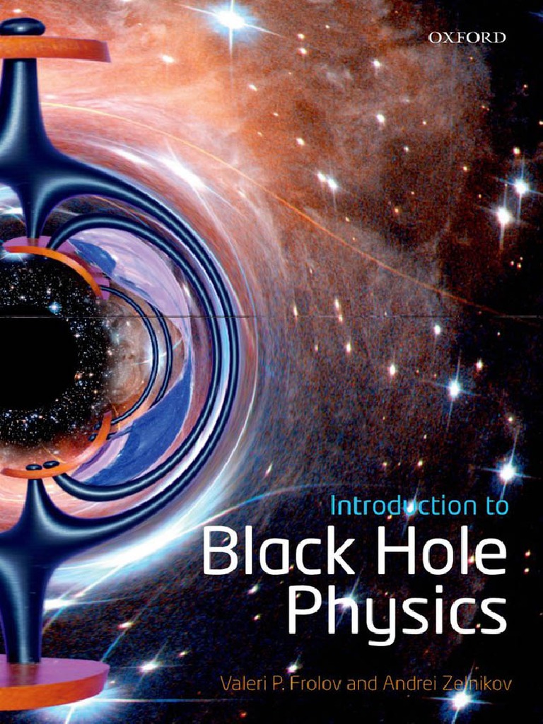 Introduction To Black Hole Physics PDF | Gravity | Black Hole