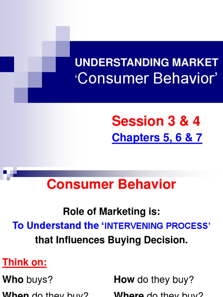 Understanding Market: Consumer Behavior' | PDF | Consumer Behaviour | Market Segmentation