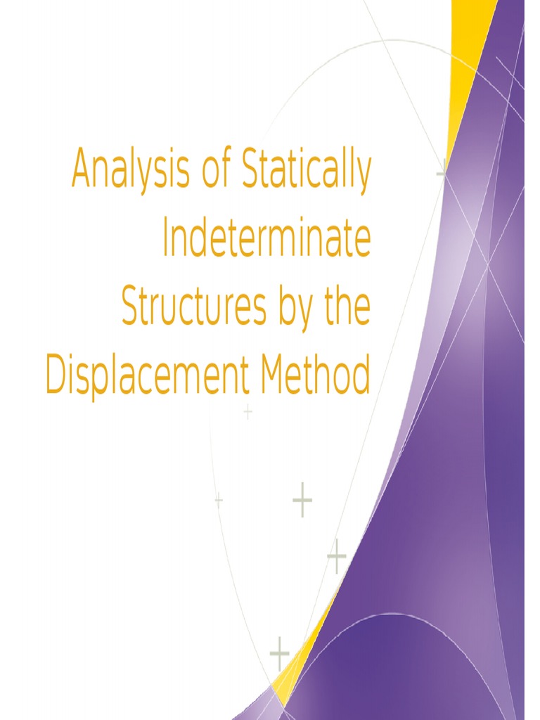 Analysis of Statically Indeterminate Indeterminate Structures by The Displacement Method | PDF ...