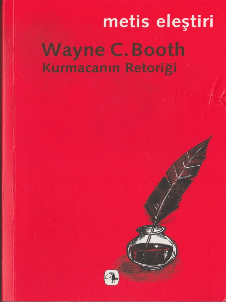 Wayne C. Booth - Kurmacanın Retoriği | PDF