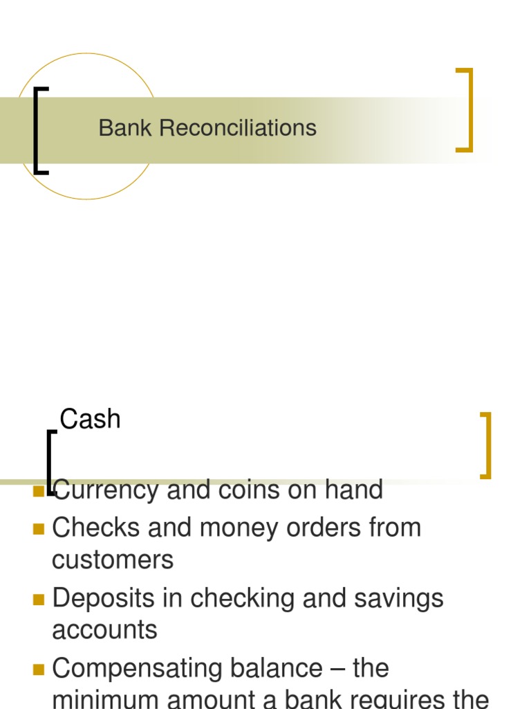 Bank Reconciliation Lecture | PDF | Deposit Account | Debits And Credits