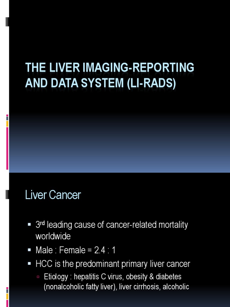 The Liver Imaging-reporting and Data System (Li-rads | Liver | Epidemiology