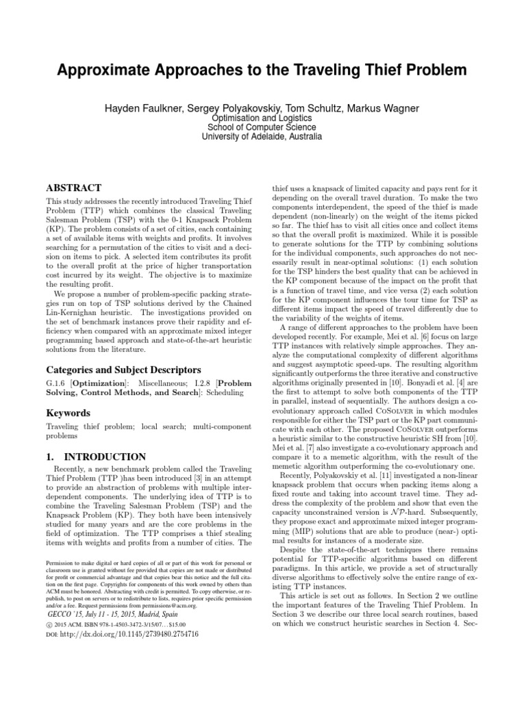 Approximate Approaches To The Traveling Thief Problem: Hayden Faulkner, Sergey Polyakovskiy, Tom ...
