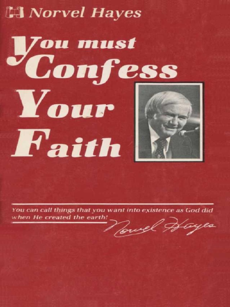 You Must Confess Your Faith - Norvel Hayes | PDF | Satan | Faith