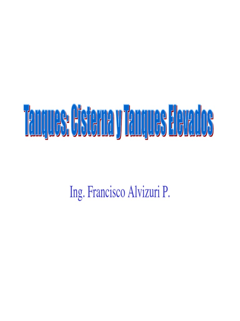 7 Tanques, Cisternas y Tanques Elevados PDF | PDF | Tanques | Agua