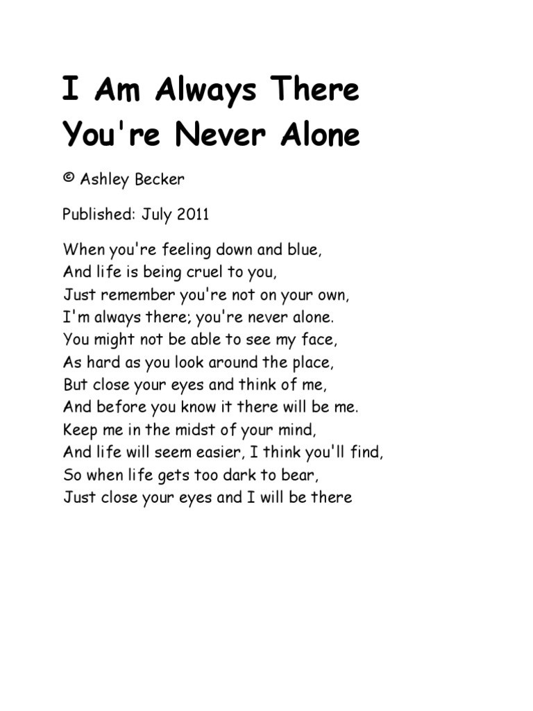 I Am Always There You're Never Alone | PDF
