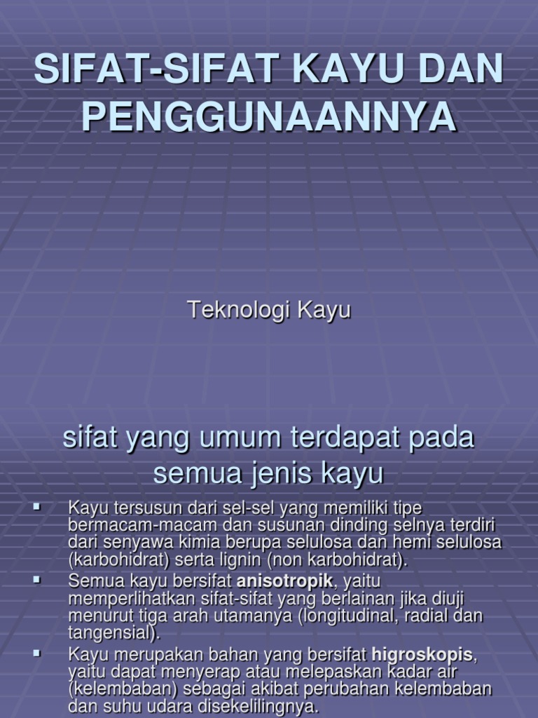 Sifat-Sifat Kayu Dan Penggunaannya | PDF