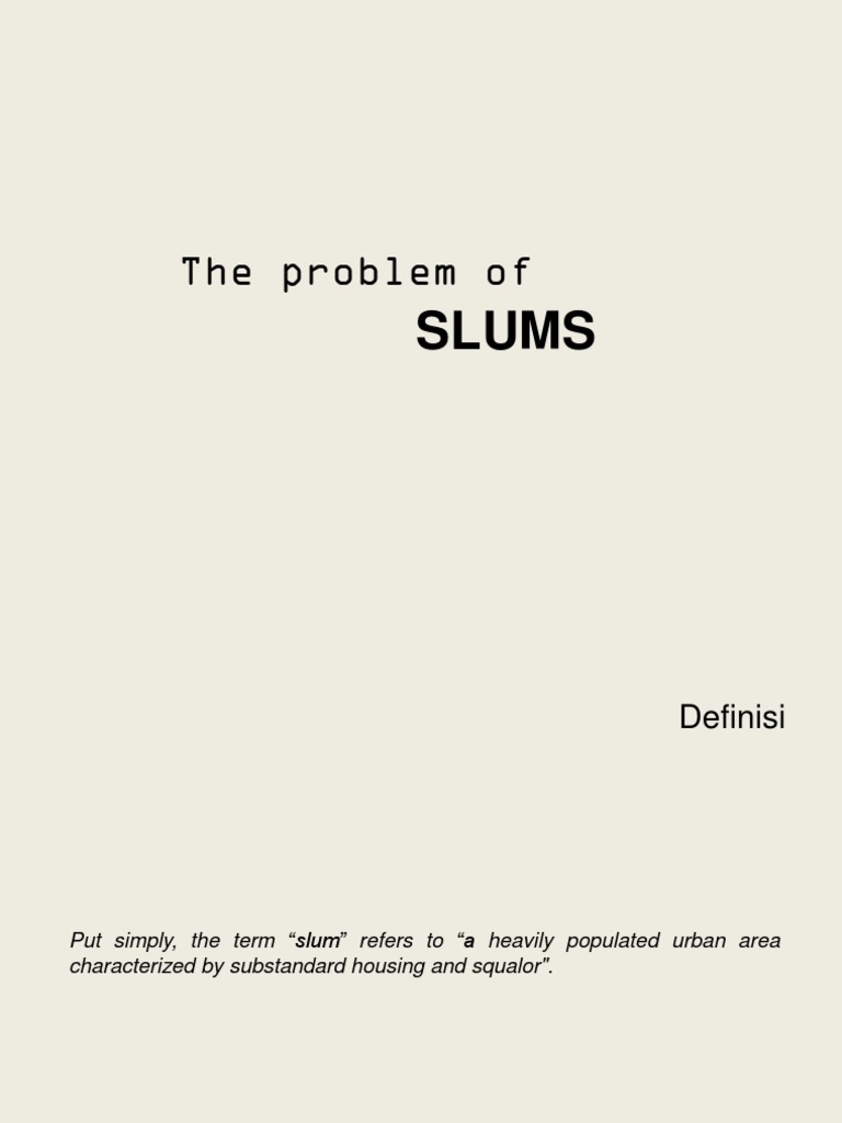 The Problem Of: Slums | PDF