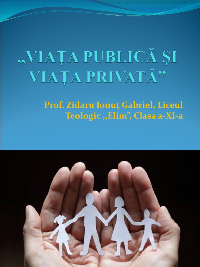 Prezentare Viata Publica Si Viata Privata Cls. 11 | PDF