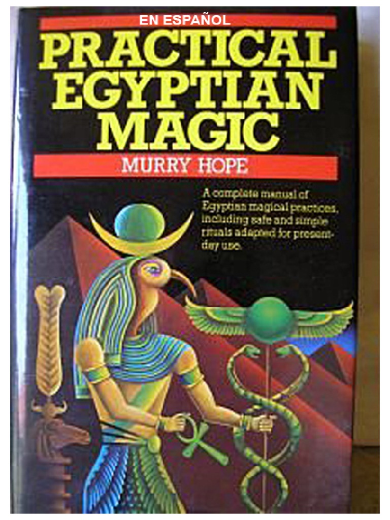 Murry Hope Magia Egipcia Practica PDF | PDF | Jeroglíficos egipcios ...