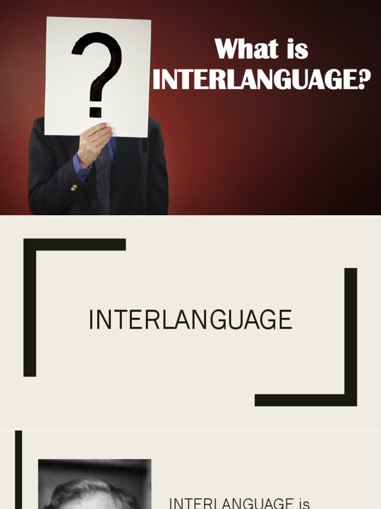 What Is Interlanguage | Download Free PDF | Second Language | Human ...