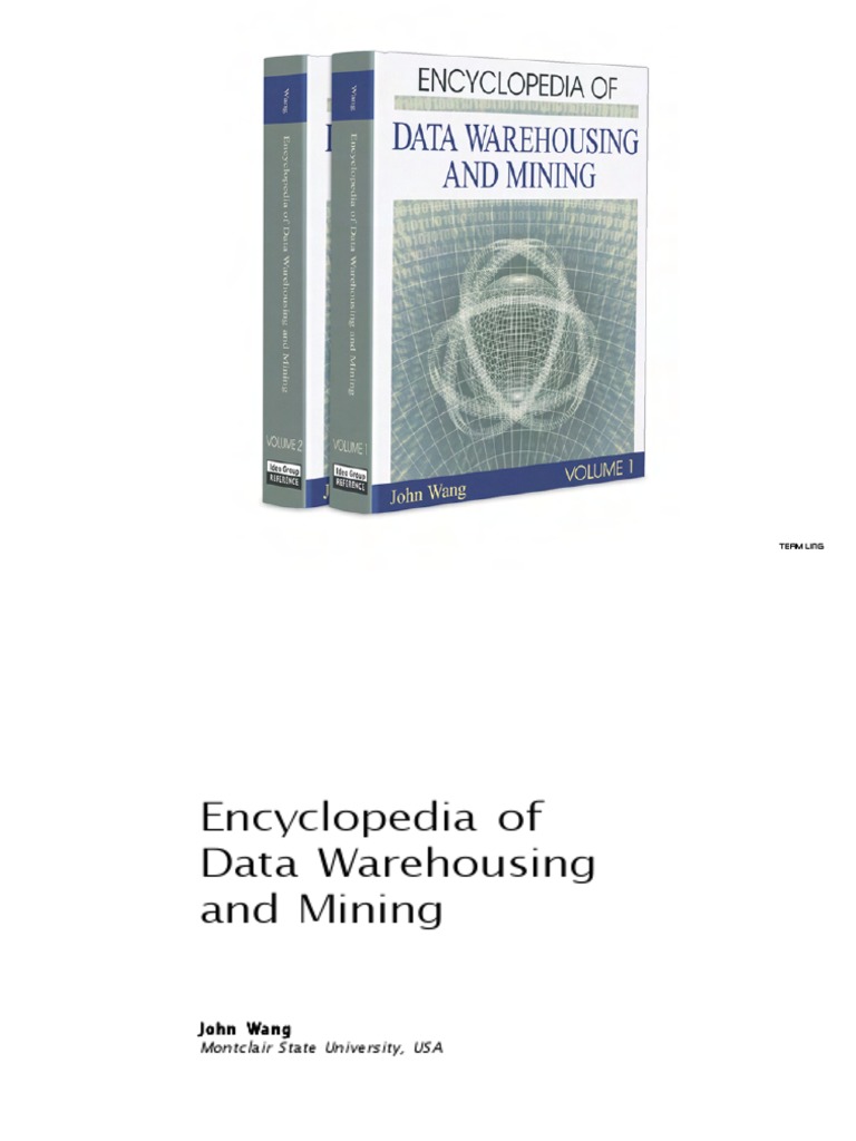 Encyclopedia of Data Warehousing and Mining 2006 | PDF | Data Mining ... Encyclopedia of Data Warehousing and Mining 2006 | PDF | Data Mining ...