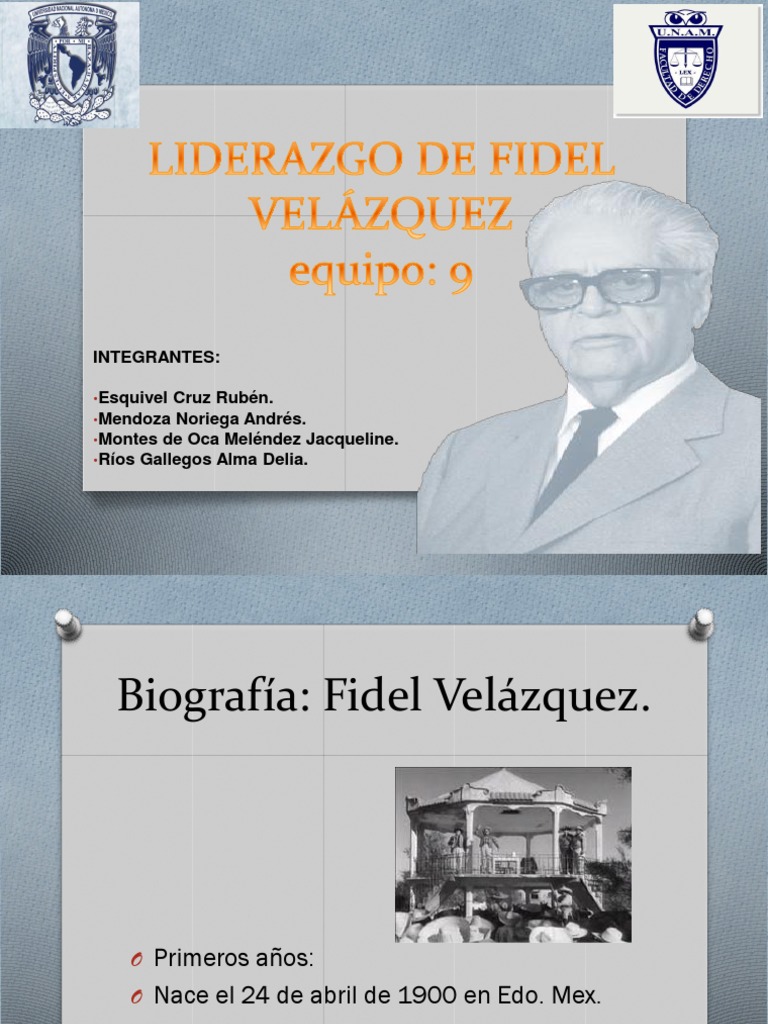 Liderazgo de Fidel Velazquez | Partido Revolucionario Institucional ...
