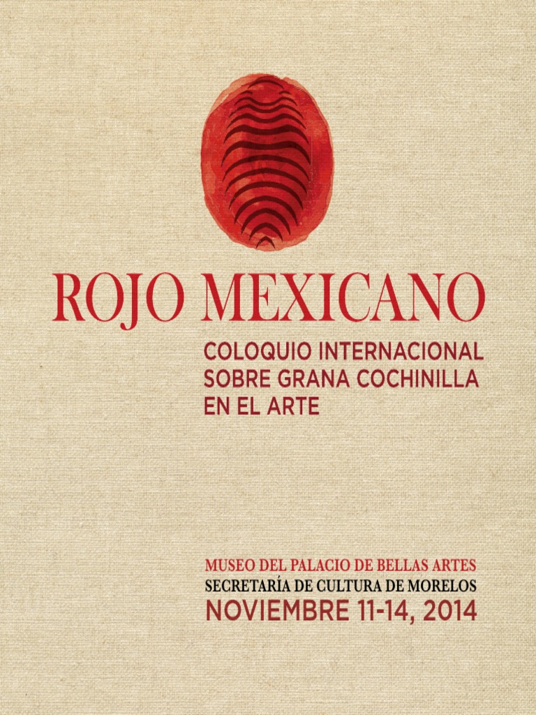 Rojo Mexicano, Programa Del Coloquio | PDF | Pigmento | Pinturas
