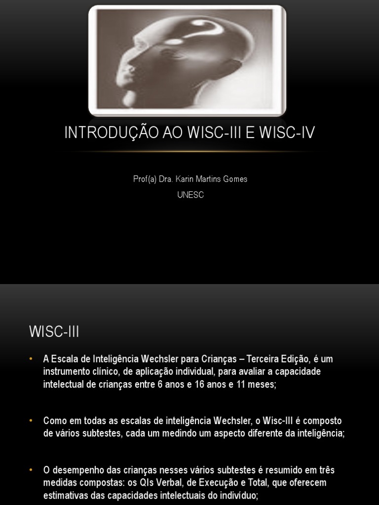 Introduçao ao WISC III e Wisc IV