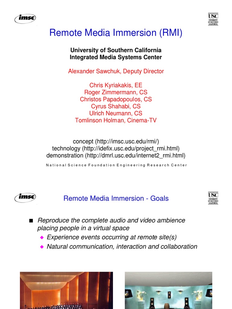 Remote Media Immersion (RMI) : University of Southern California ...