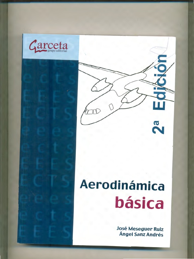 Aerodinámica Básica: Fundamentos y Ejercicios | PDF | Vuelo | Aeronave