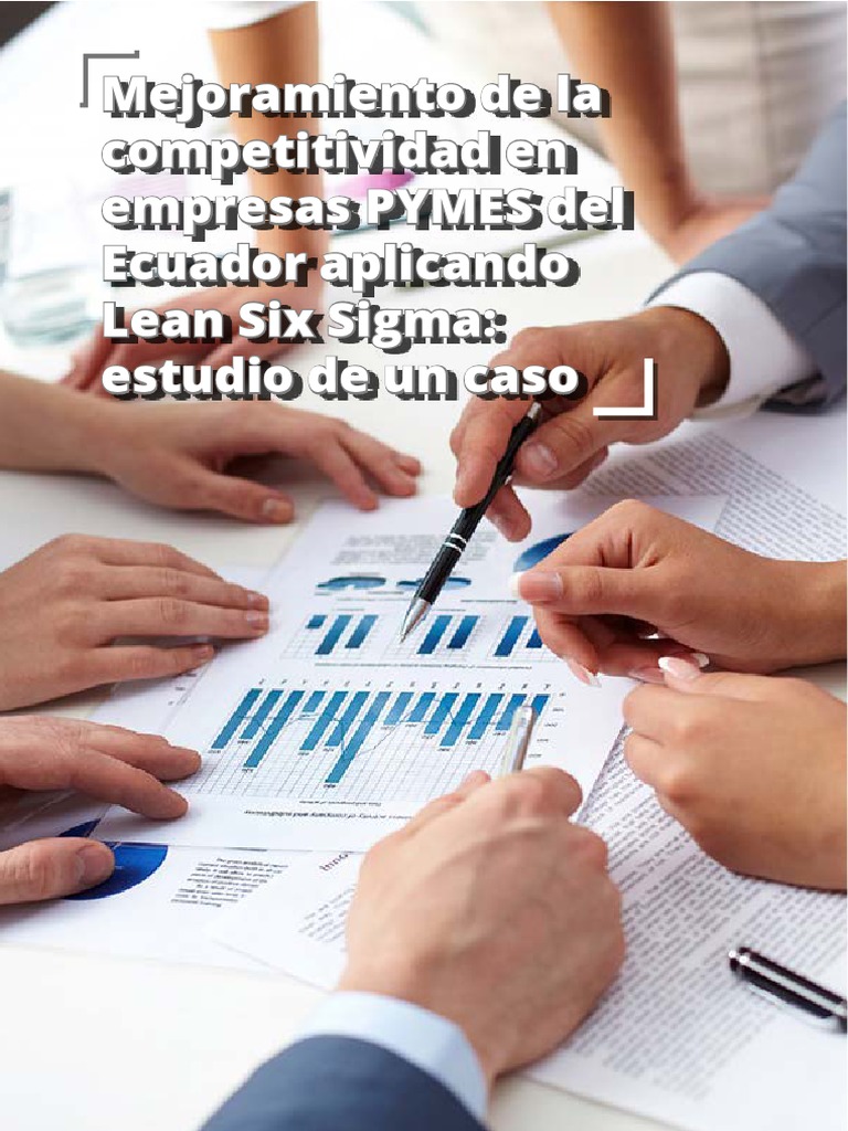 Mejoramiento de La Competitvidad en Empresas Pymes Aplicando Lean Six ...