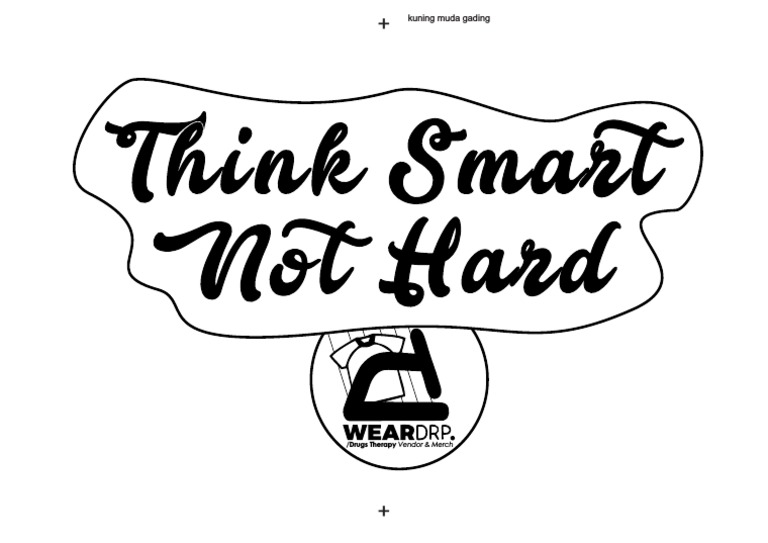 Think Smart Not Hard A4 | PDF