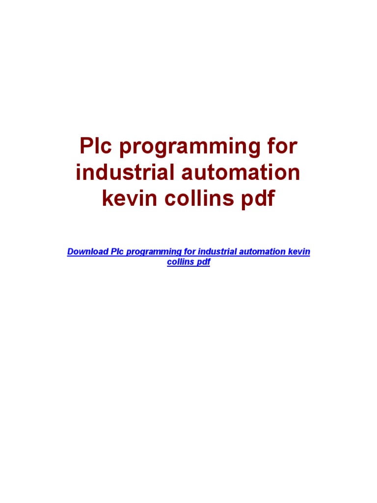 PLC Programming For Industrial Automation Kevin Collins PDF | Download ...