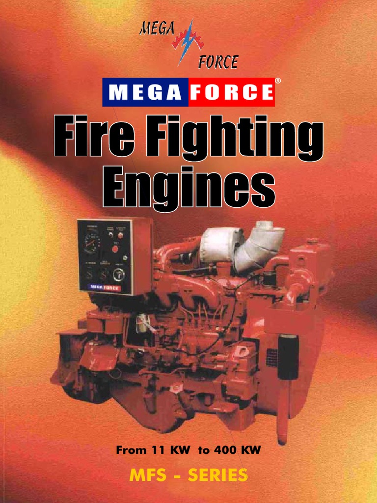 Mega Force - Fire Fighting Engines | PDF | Engines | Diesel Engine