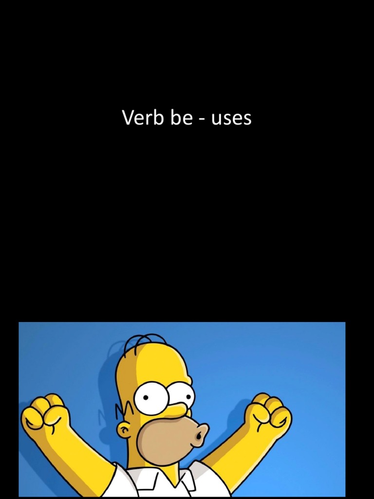 Verb Be Uses | PDF