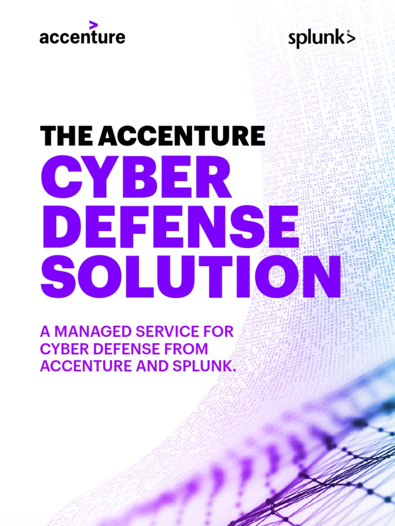 Accenture Splunk Cyber Defense Solution PDF | PDF | Threat (Computer ...
