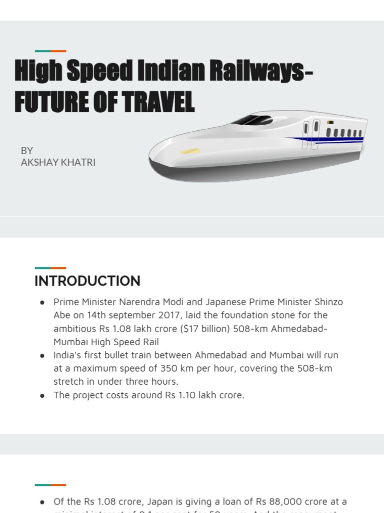 High Speed Indian Railways-Future of Travel: BY Akshay Khatri | PDF ...