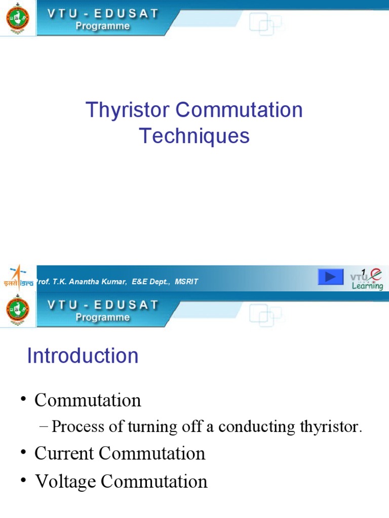 Thyristor Commutation Techniques: Prof. T.K. Anantha Kumar, E&E Dept., MSRIT | PDF | Power ...