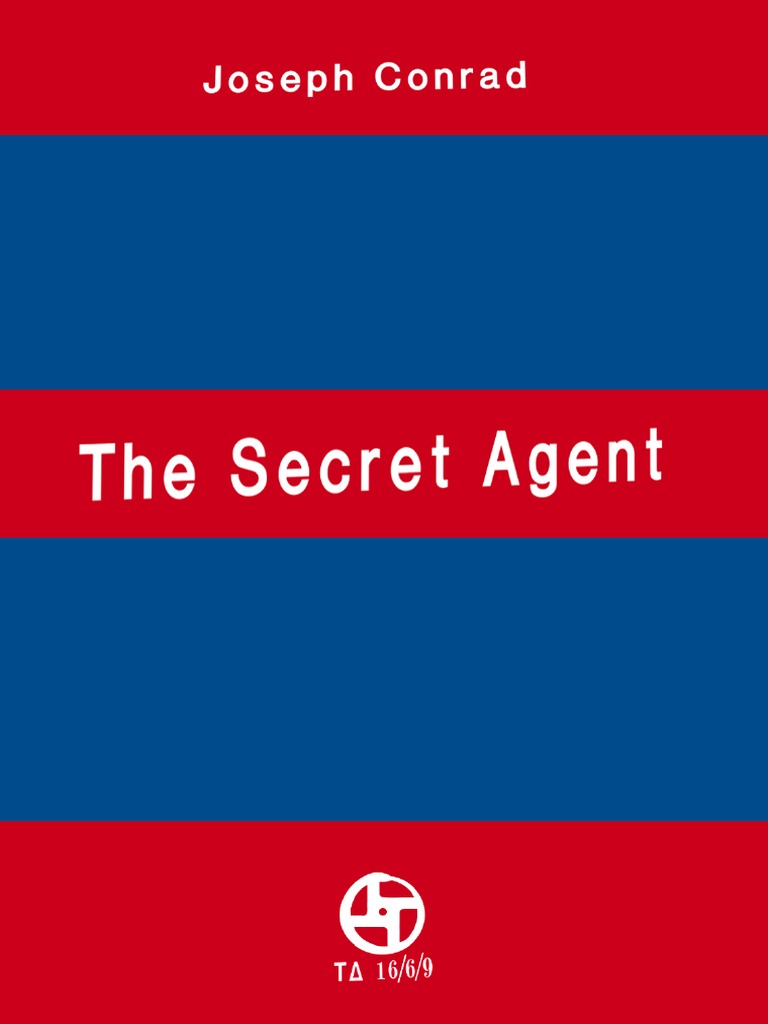Joseph Conrad-The Secret Agent | PDF | The Secret Agent