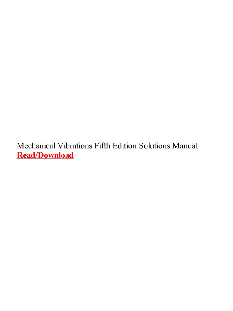 Mechanical Vibrations Fifth Edition Solutions Manual | PDF | Portable ...