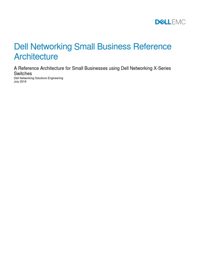 Dell Networking Small Business Reference Architecture | PDF | Network ...