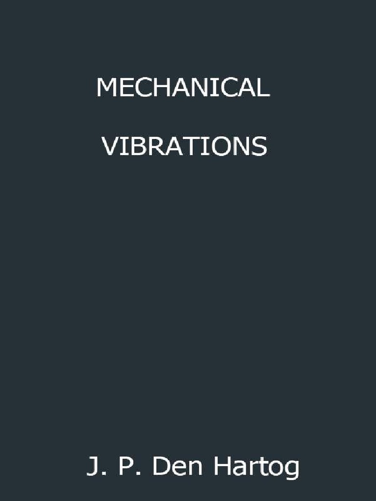 Mechanical Vibrations Den Hartog PDF | PDF