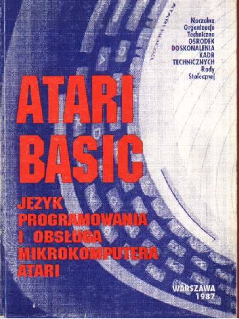 Atari Basic. Jezyk Programowania I Obsluga Mikrokomputera Atari | PDF