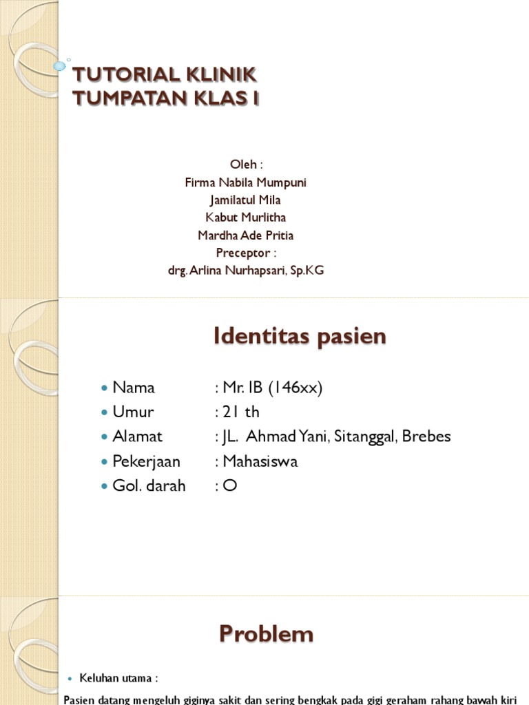 TUTORIAL KLINIK Tumpatan Klas 1 Dental 4 | PDF