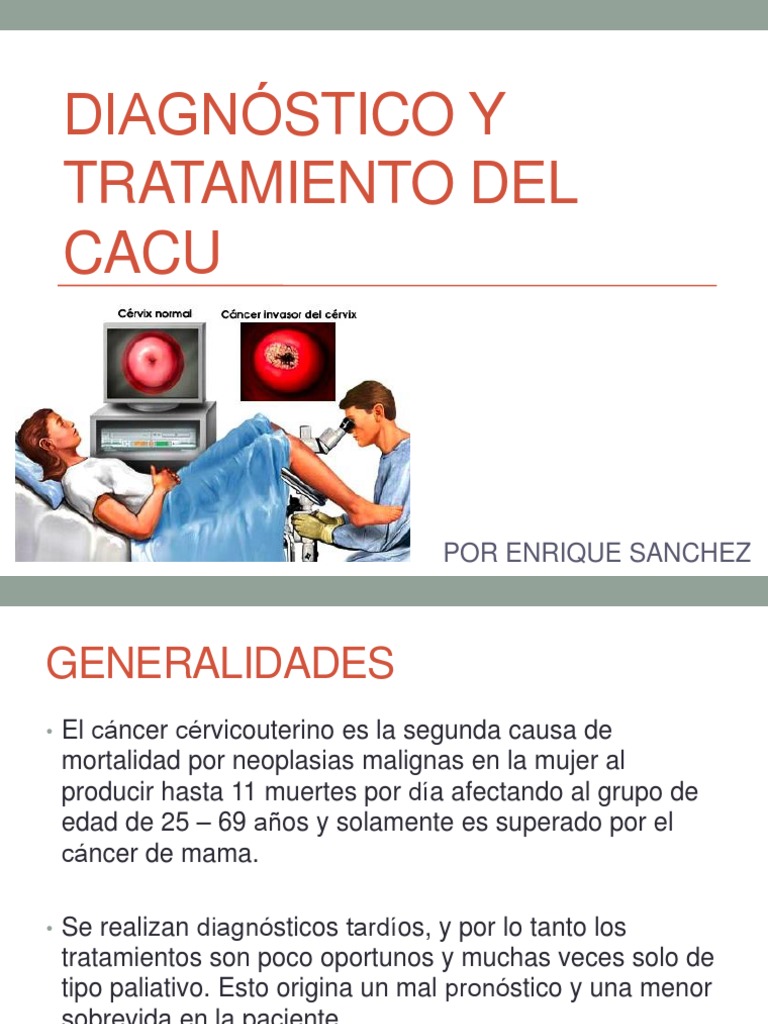 Diagnóstico y tratamiento del cáncer cérvicouterino (CACU) | PDF ...