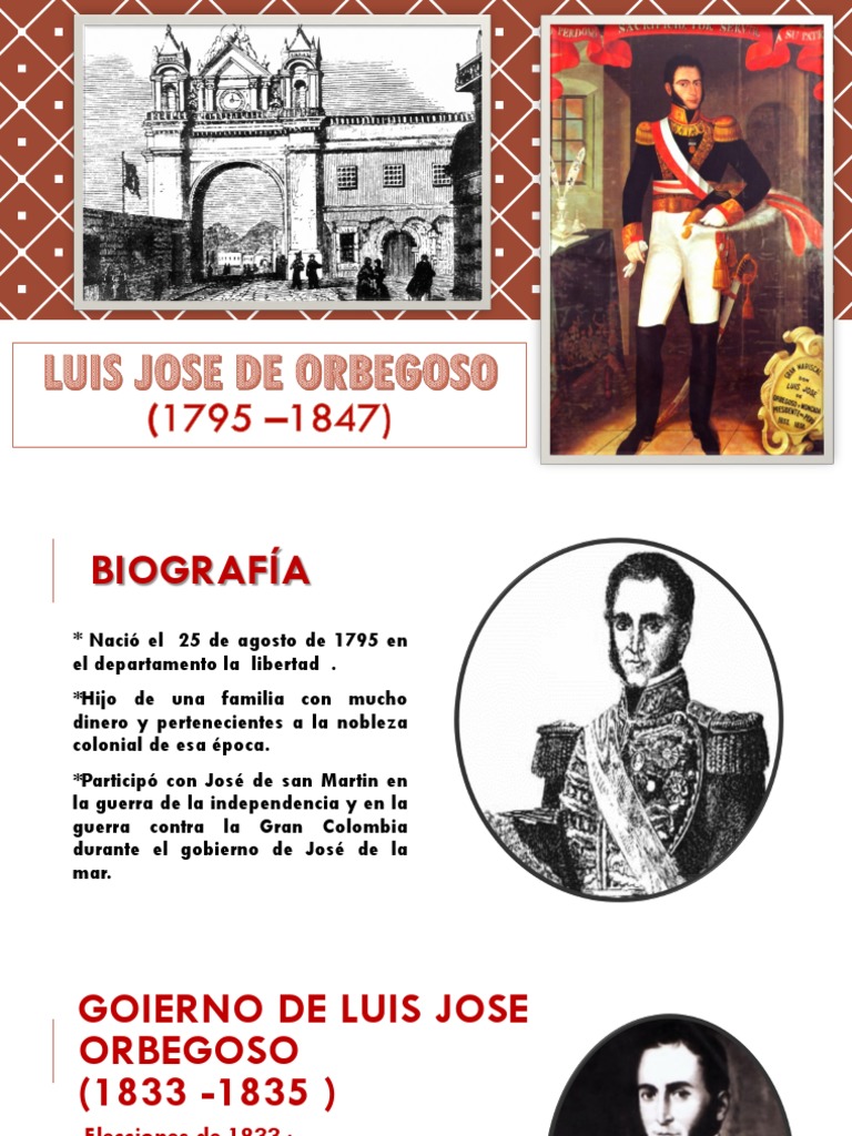 Luis Jose de Orbegoso | Conflictos del segundo milenio | Guerra de la ...